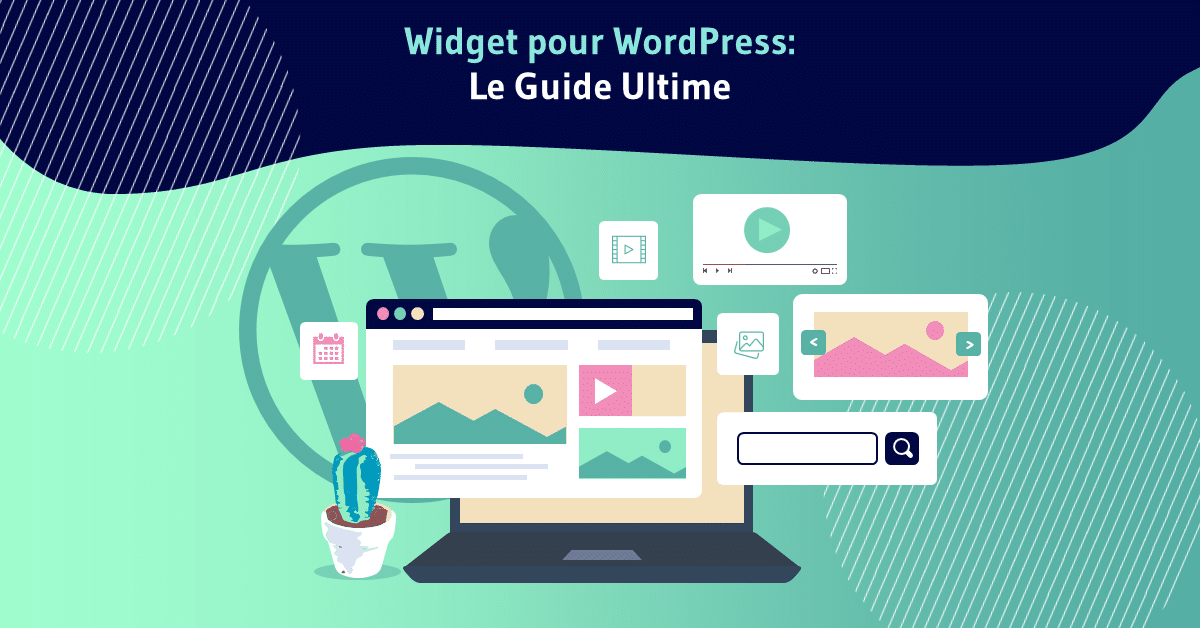 Widget Pour WordPress : Le Guide Ultime - Twaino