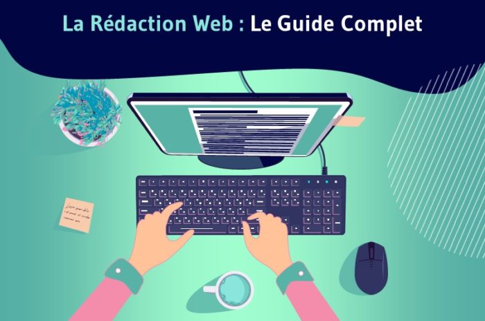 La rédaction Web : Le Guide Complet - Twaino Agence SEO