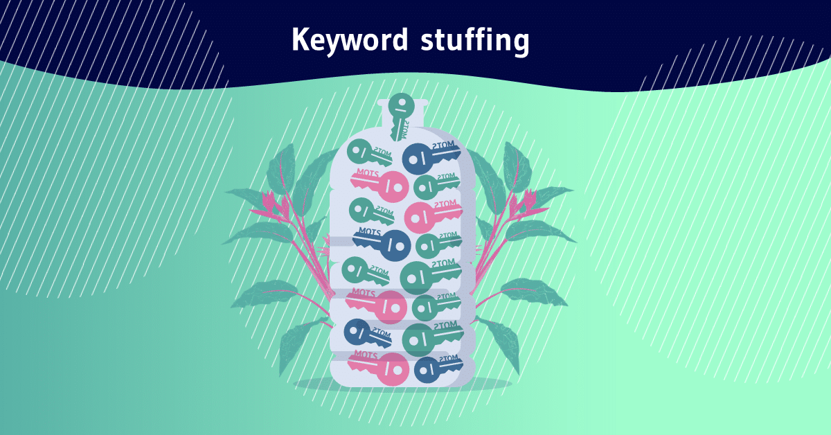 Définition Keywords Stuffing ou accumulation de mots-clés - Twaino