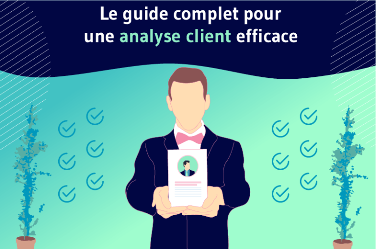 Les 5 étapes pour une analyse client efficace – Twaino