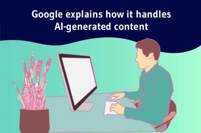 Google explains how it handles AI-generated content - Twaino
